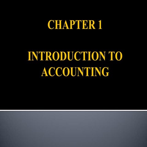 CHAPTER 1.Introduction To Accounting chapter 1pdf | PPT