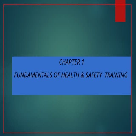 Chapter 1 Healthcare and Safety Fundamentals.ppt