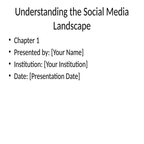 Chapter 1: Understanding the Social Media Landscape | PPTX