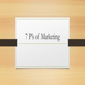 The 7 P’s of Marketing.pptx and marketing | PPTX