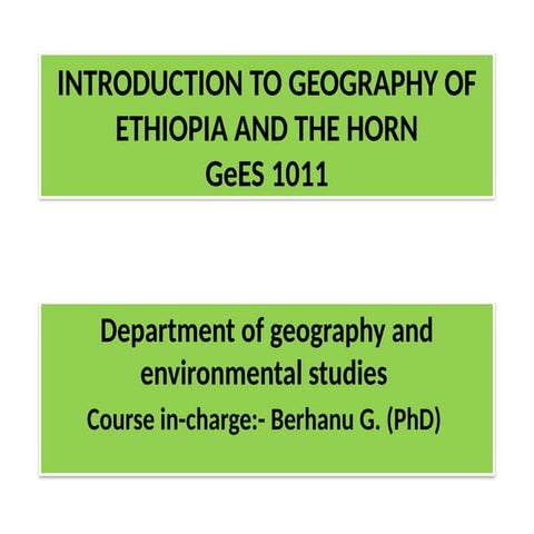 Chapter1- Geography of Ethiopia and the Horn (GeES 1011) freshman ...
