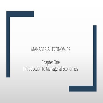 Managerial Economics Chapter 1 - Introduction.pptx
