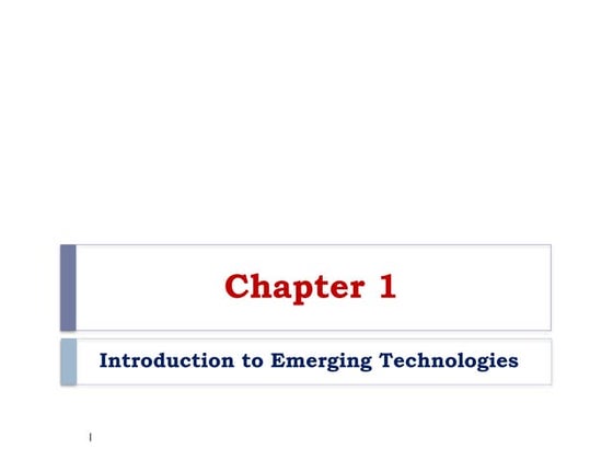 Emerging Technology freshman course Chapter 1. pptx f | PPTX | Computing | Technology & Computing