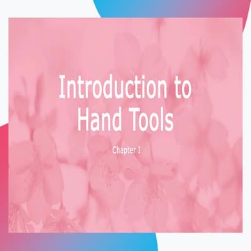 Chapter 1 - Introduction to Hand Tools.pptx