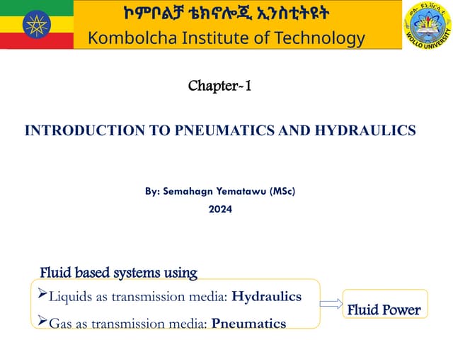 LECTURE 1 - Introduction to Pneumatic and Hydraulic.pptx