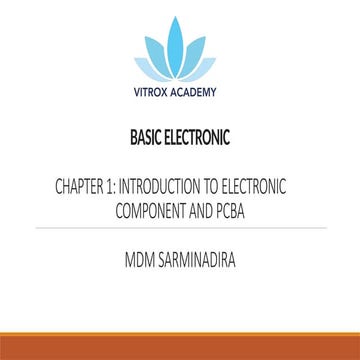 Chapter 1 - Intro to Electronic Component and PCBA.pptx