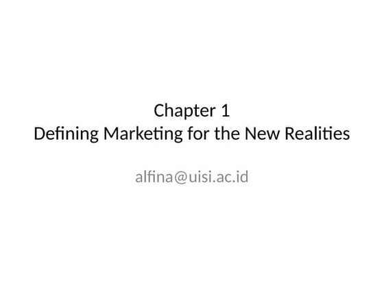 Defining Marketing for the New Realities Kotler 15e CHAP01.pptx | Marketing and Advertising ...