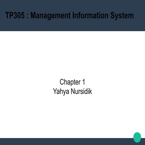 Chapter 1 Management Information System | PPTX