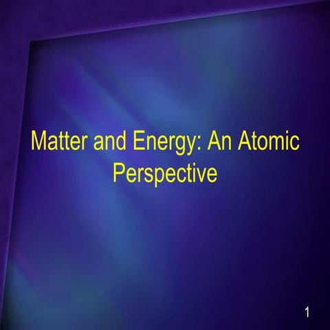 Chapter 1: Matter and Energy | PDF