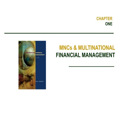 Chapter 1 - MNCs Multinational Financial Management.pptx