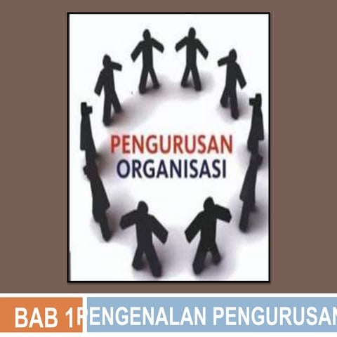Chapter 1 pengenalan pengurusan | PPTX