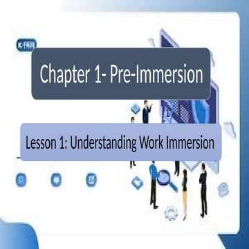 UNDERSTANDING WORK IMMERSION - T1.pptx