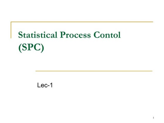 Statistical process control (spc) | PPTX