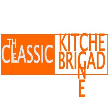 Chapter 1 the classic kitchen brigade | PPTX