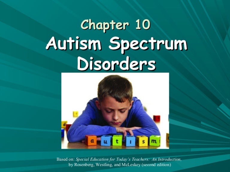Chapter 10: Autism Spectrum Disorders