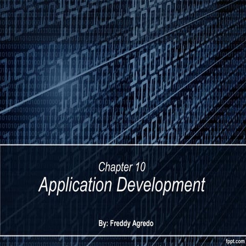 CDA4411: Chapter 10 - Application Development | PPT | Programming Languages | Computing