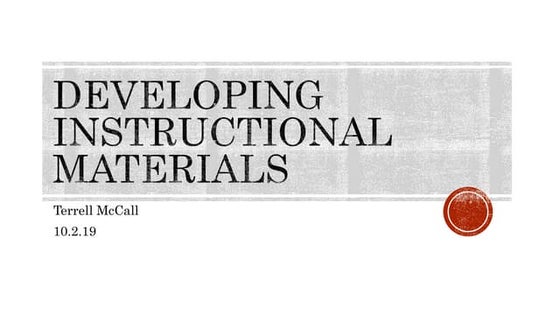 Developing instructional materials | PPT