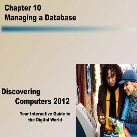ICT Basis: Managing a DataBase, Discovering Computer | PPT