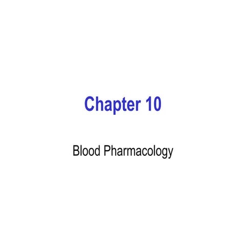 Chapter 10 Blood.ppt drugs for blood and blood forming organs | PPT