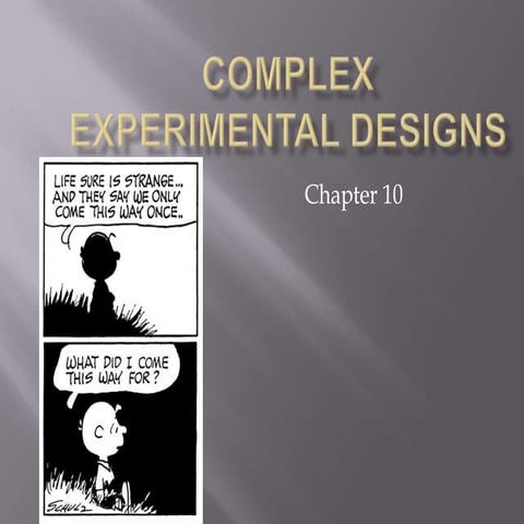 Chapter 10 complex designs 2013 | PPTX