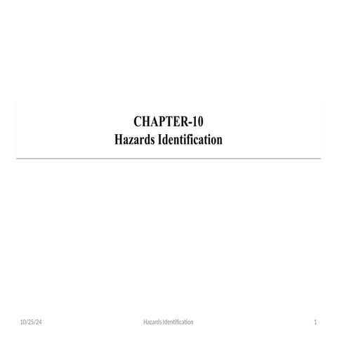 Chapter 10_Hazard Identification in Chemical Industries.ppt