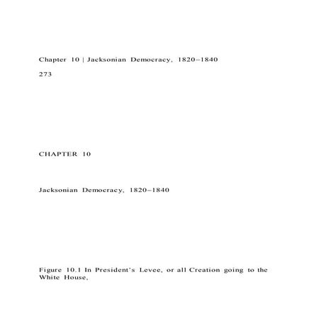 Chapter 10 Jacksonian Democracy, 1820–1840 | DOCX