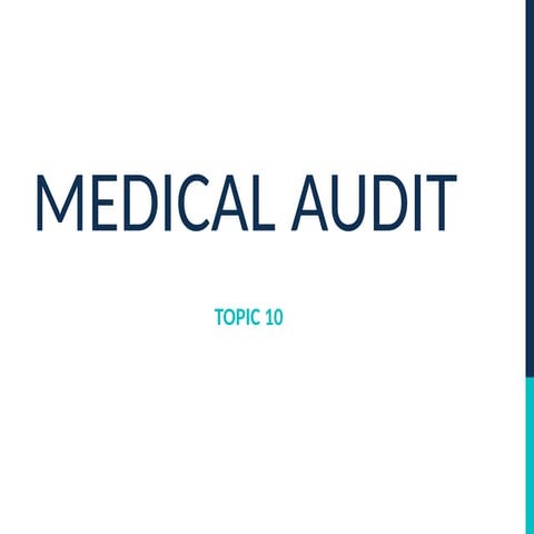 _CHAPTER_TEN_MEDICAL_ AUDIT_UITM BA235.ppt