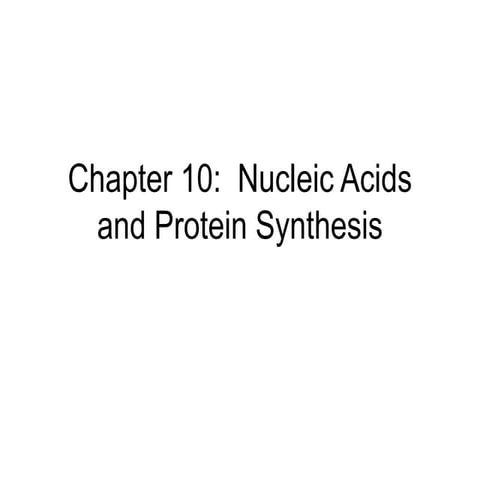 Chapter_10_Nucleic_Acids and protein.ppt