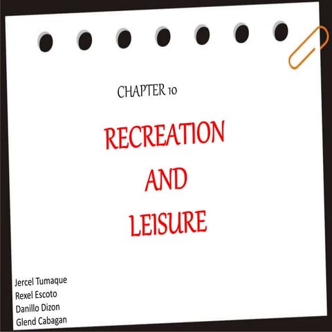 Chapter10recreationandleisure | PPTX