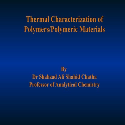 Chapter 10 Thermal Analysis of Polymers.ppt