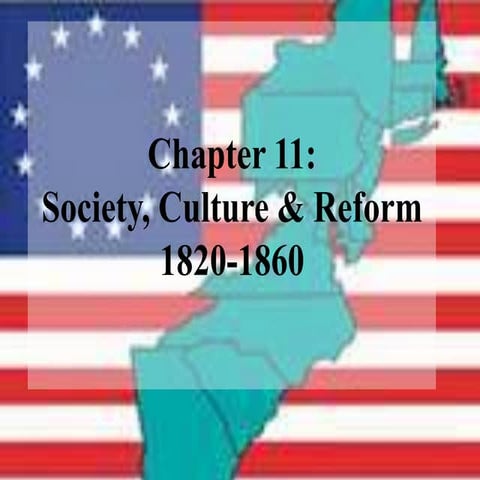 1820-1860: Society, Culture, and Reforms | PPT