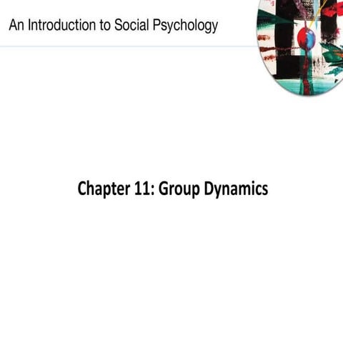 Chapter 11 Group Dynamics | PPT