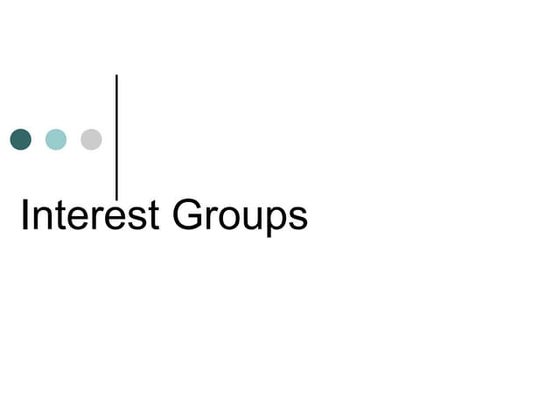 Interest Groups | PPT