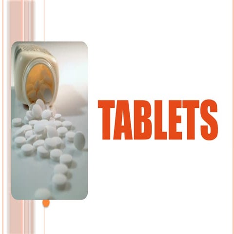 Complete definition and explanation of tablets in pharmaceutical dosage ...