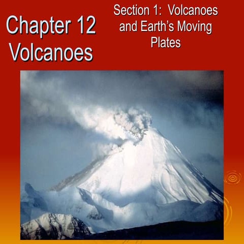 Chapter 12 Volcanoes | PPT