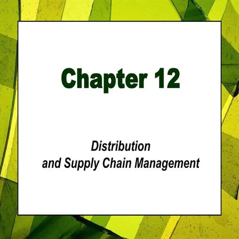 Chapter distribution and supply chain management 1st part | PPTX