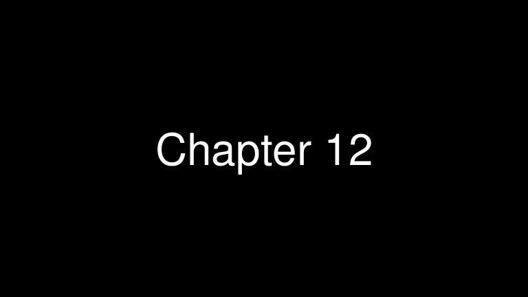 Chapter 12