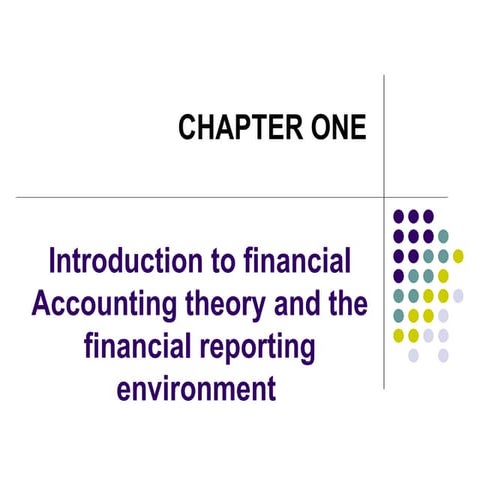 Chapter one - Introduction to financial accounting theory and the ...