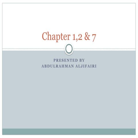 Chapter 1,2 & 7_chapter_one_two_three.pptx