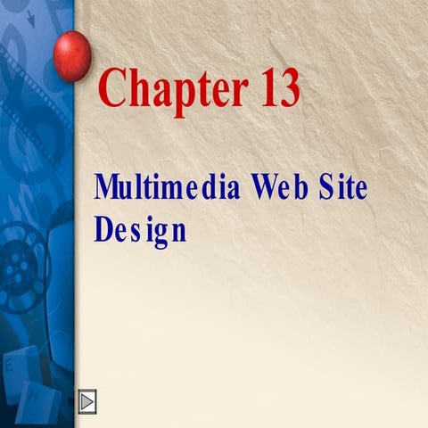 Intro to MM Chapter 13 | PPT | Web Design and HTML | Internet