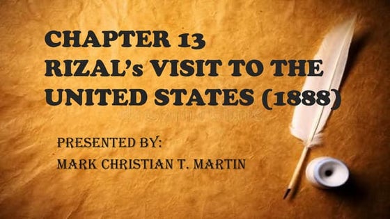 Rizal’s visit to united states 1888 | PPTX