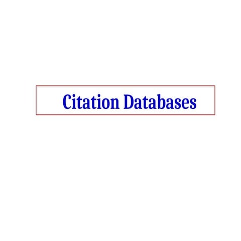 Chapter 13 Citation Databases.,,,,,,pptx | PPTX