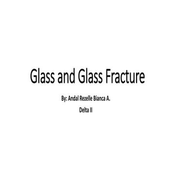 Chapter 13 delta glass and glass fracture.pptx