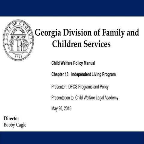 GA DFCS Child Welfare Policy Manual Chapter 13: Independent Living ...