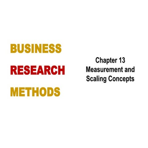 Chapter 13 Measuremen and Scaling Concept Slides.ppt