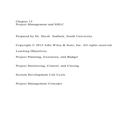 Chapter 13Project Management and SDLCPrepared by Dr. D.docx