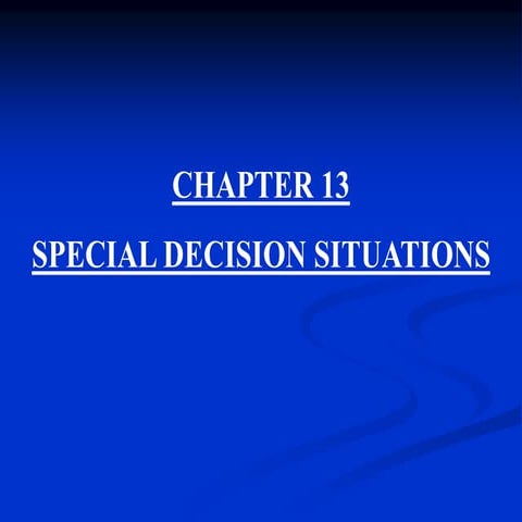 Chapter13 specialdecisionsituations | PPT