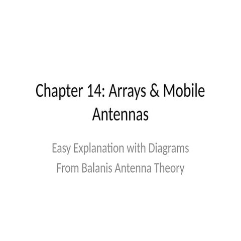 Chapter14_Arrays_Mobile_Antennas_Presentation.pptx