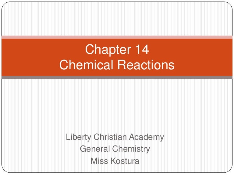 Chapter 14 Chemical Reactions