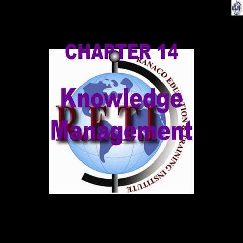 Chapter 14 Knowledge Management.ppt in event management | PPT